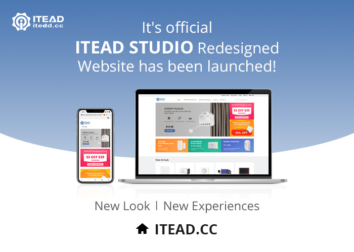 Redesigned ITEAD STUDIO Website Launch Announcement | ITEAD STUDIO OFFICIAL