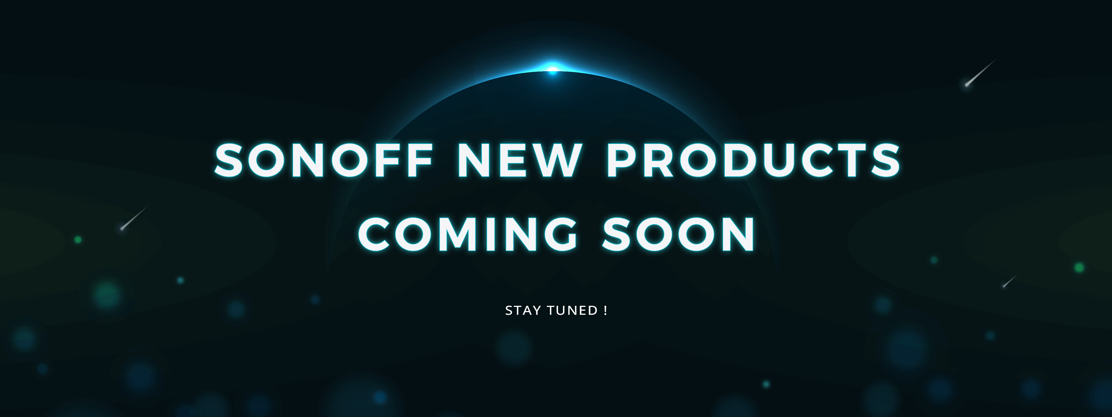 SONOFF-Coming-soon | ITEAD STUDIO OFFICIAL